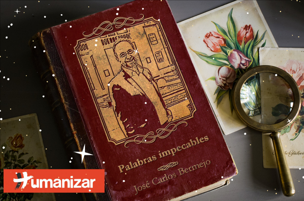 Palabras impecables - José Carlos Bermejo Palabras impecables - José Carlos Bermejo
